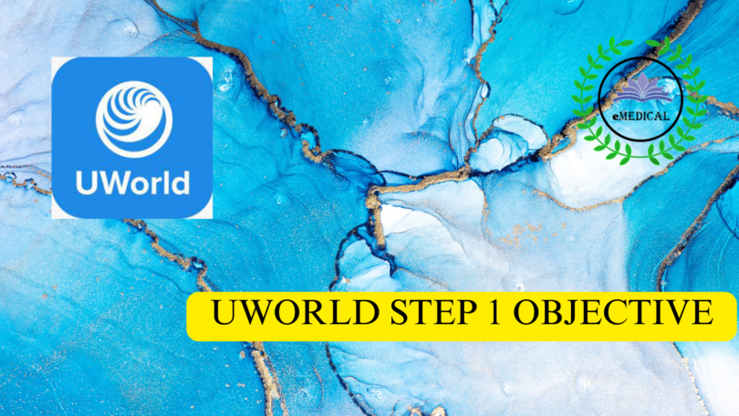 UWORLD STEP 1 OBJECTIVE - eMedical-Book